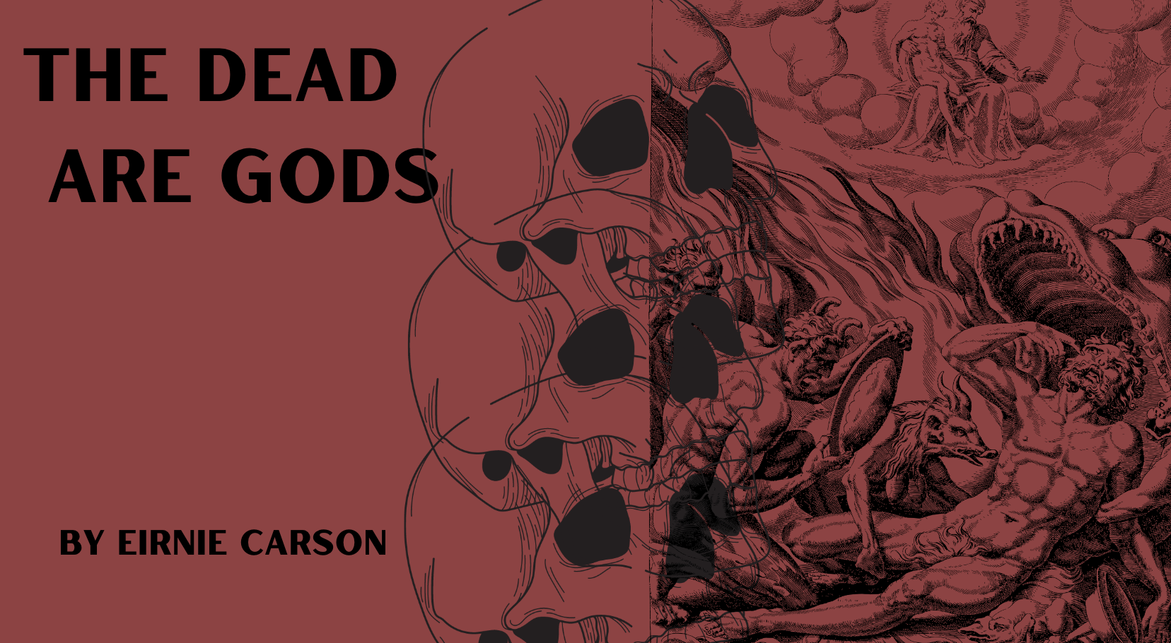 The Dead are Gods | Eirinie Carson - Sonora Review