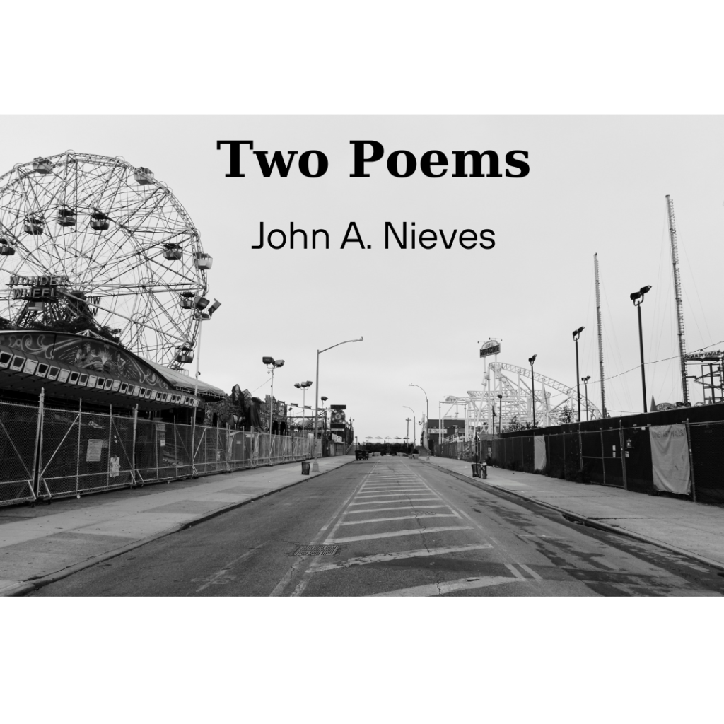 Two Poems | John A. Nieves - Sonora Review